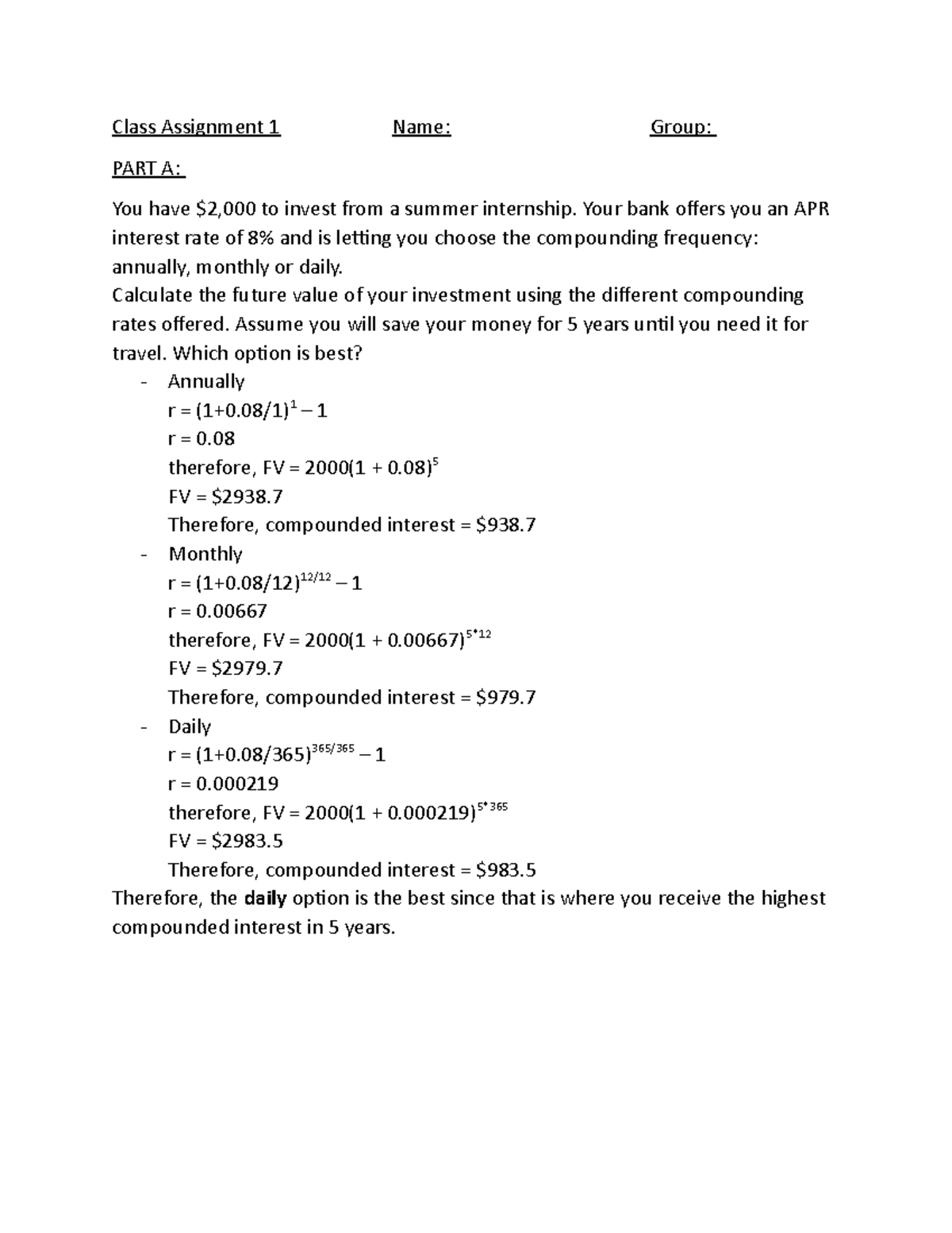 298 Class Assignment 1 W1-2022 - Class Assignment 1 Name: Group: PART A: You have $2,000 to ...