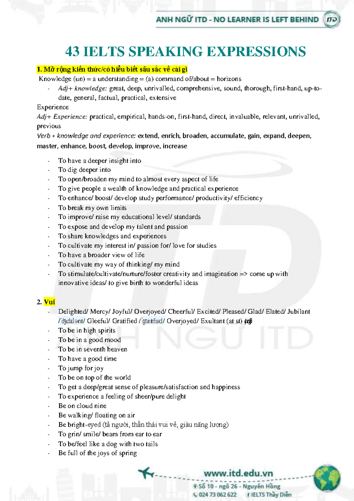 43 Ielts Speaking Expressions - 43 IELTS SPEAKING EXPRESSIONS 1. Mở rộng kiến thức/có hiểu biết ...