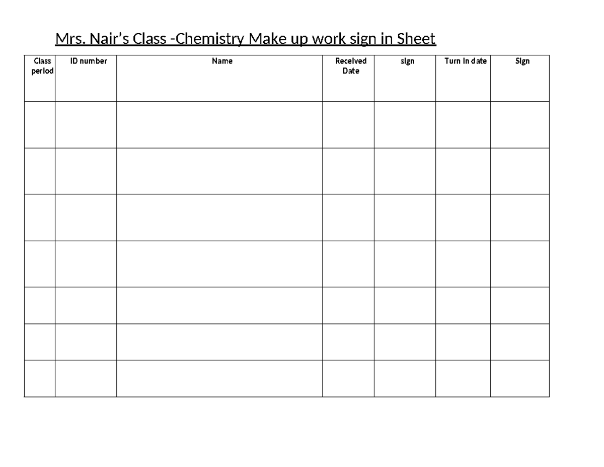 Makeup work sign in sheet - Mrs. Nair’s Class -Chemistry Make up work ...