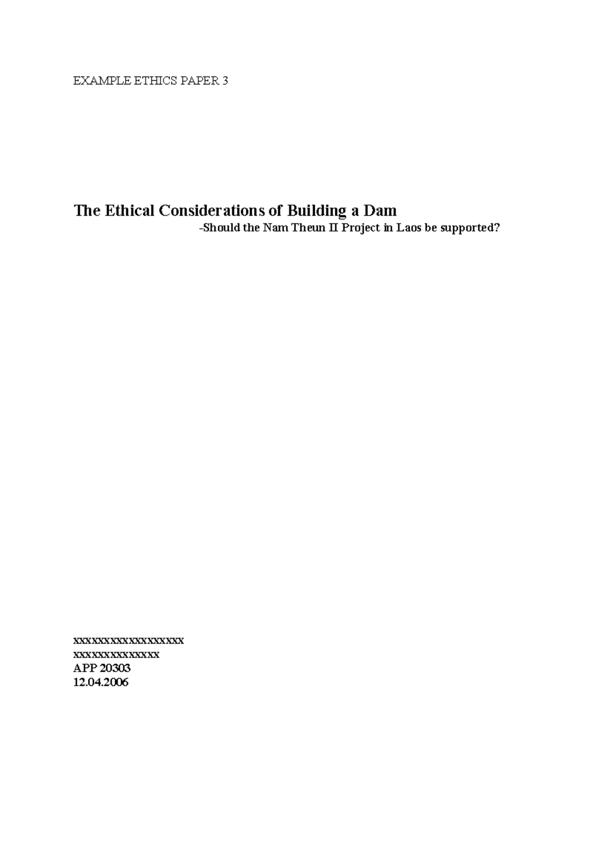 Example Ethics Paper 3 - EXAMPLE ETHICS PAPER 3 The Ethical ...