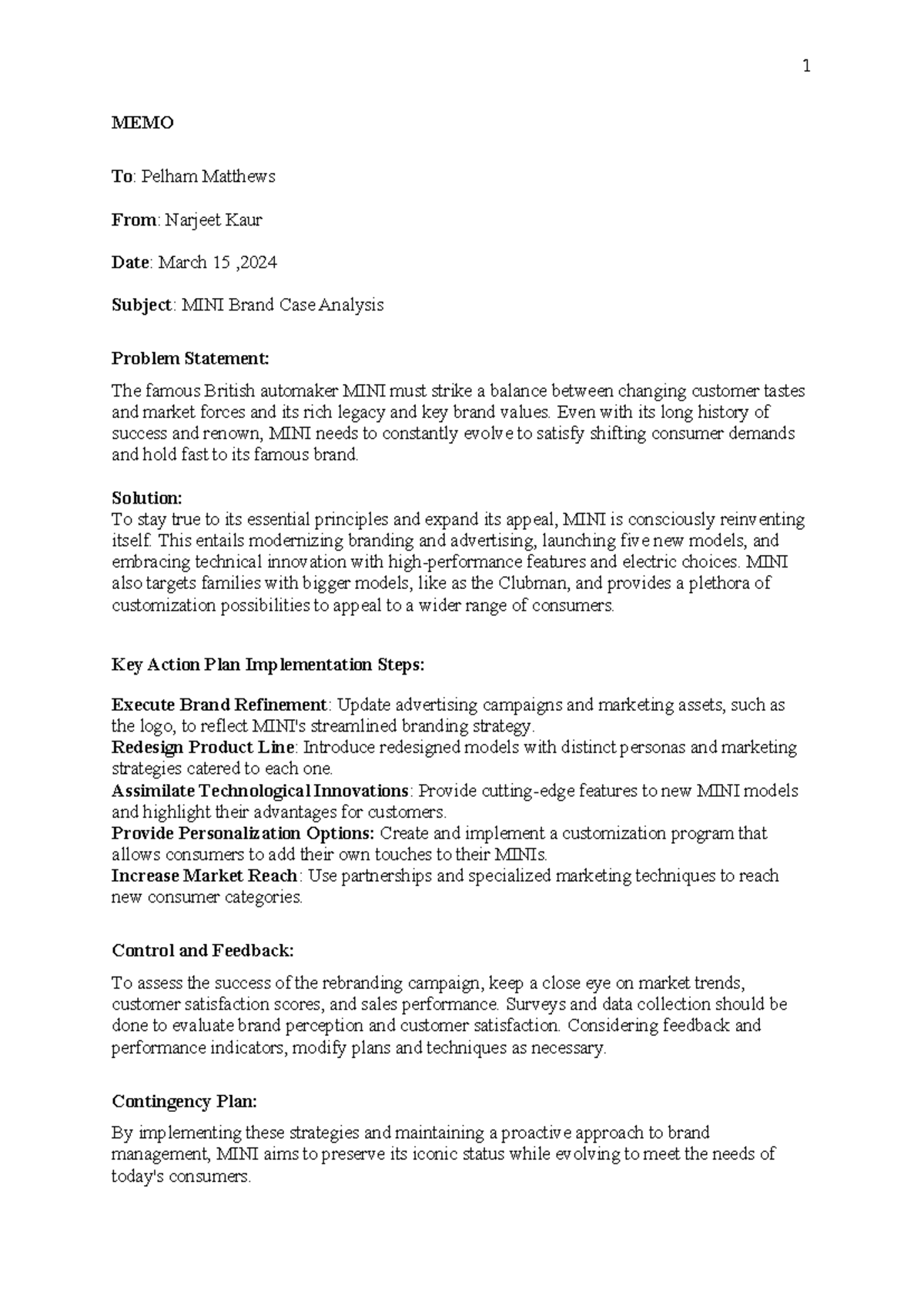 Plm mini - case study - MEMO To: Pelham Matthews From: Narjeet Kaur Date: March 15 , Subject ...
