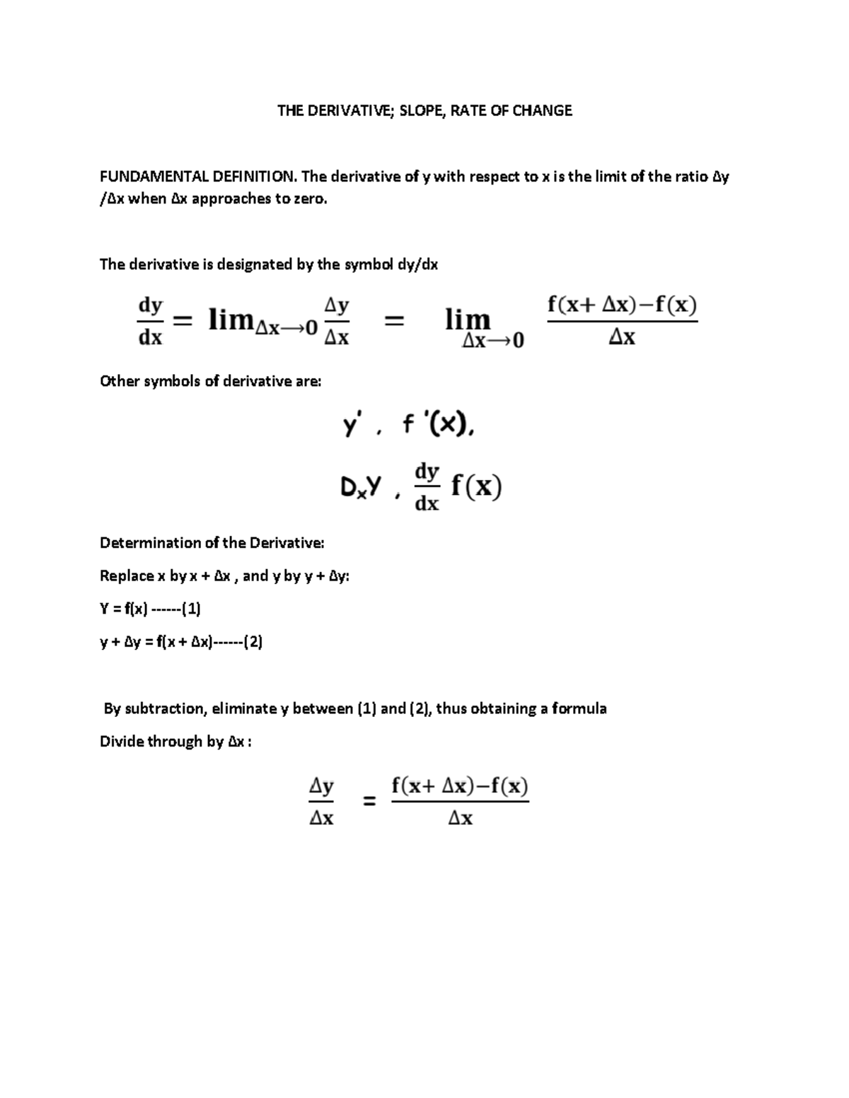 THE Derivative - THE DERIVATIVE; SLOPE, RATE OF CHANGE FUNDAMENTAL ...