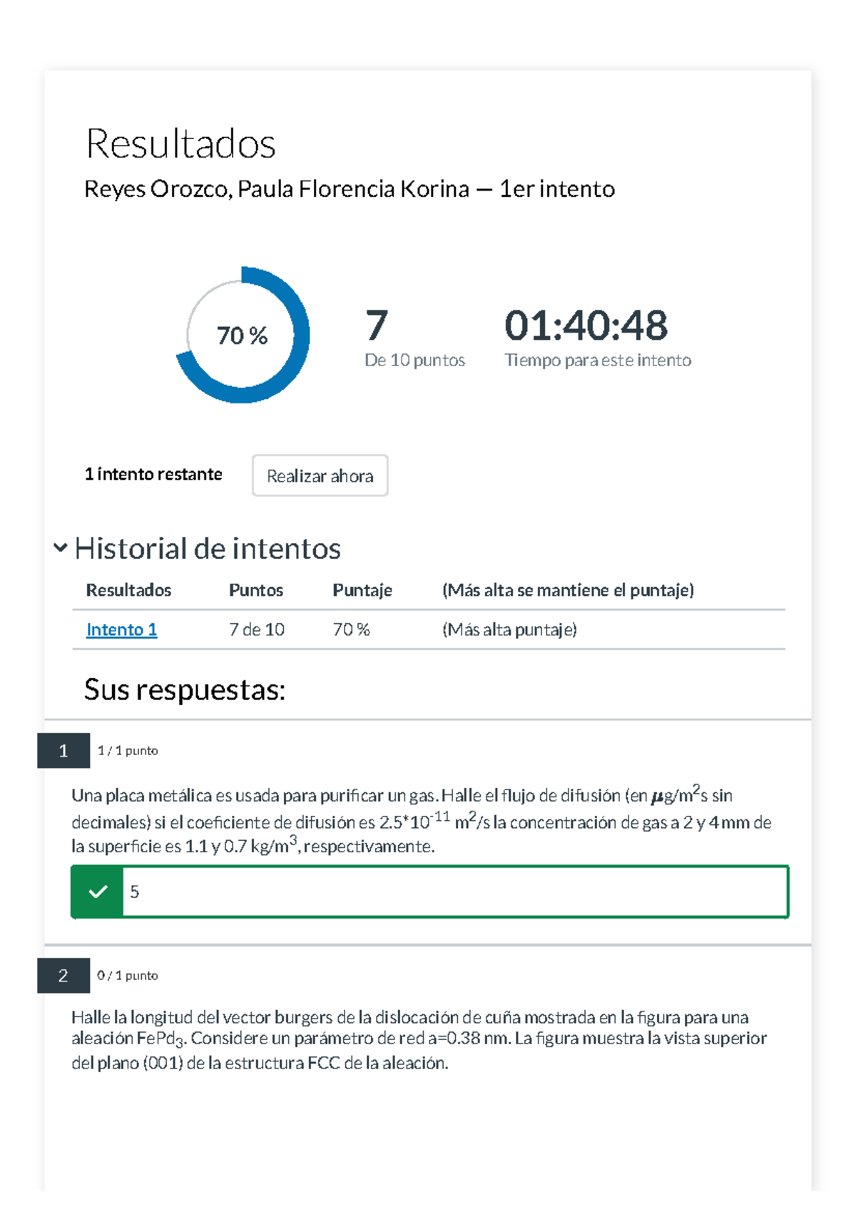 Quiz 2 cdm - practica calificada - Resultados Reyes Orozco, Paula Florencia Korina — 1er intento ...