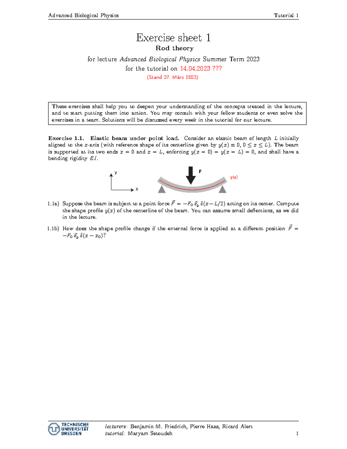 Tutorial 1 v0 - ... - Advanced Biological Physics Tutorial 1 Exercise ...