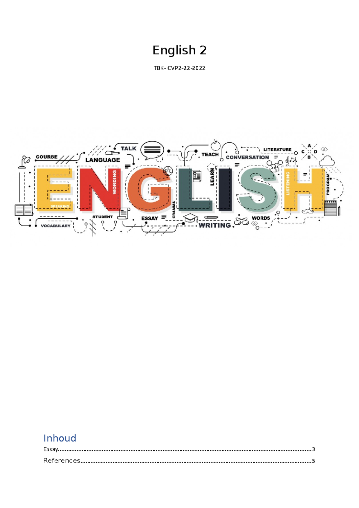 English 2 - Inhoud English TBK- CVP2-22- - Studeersnel