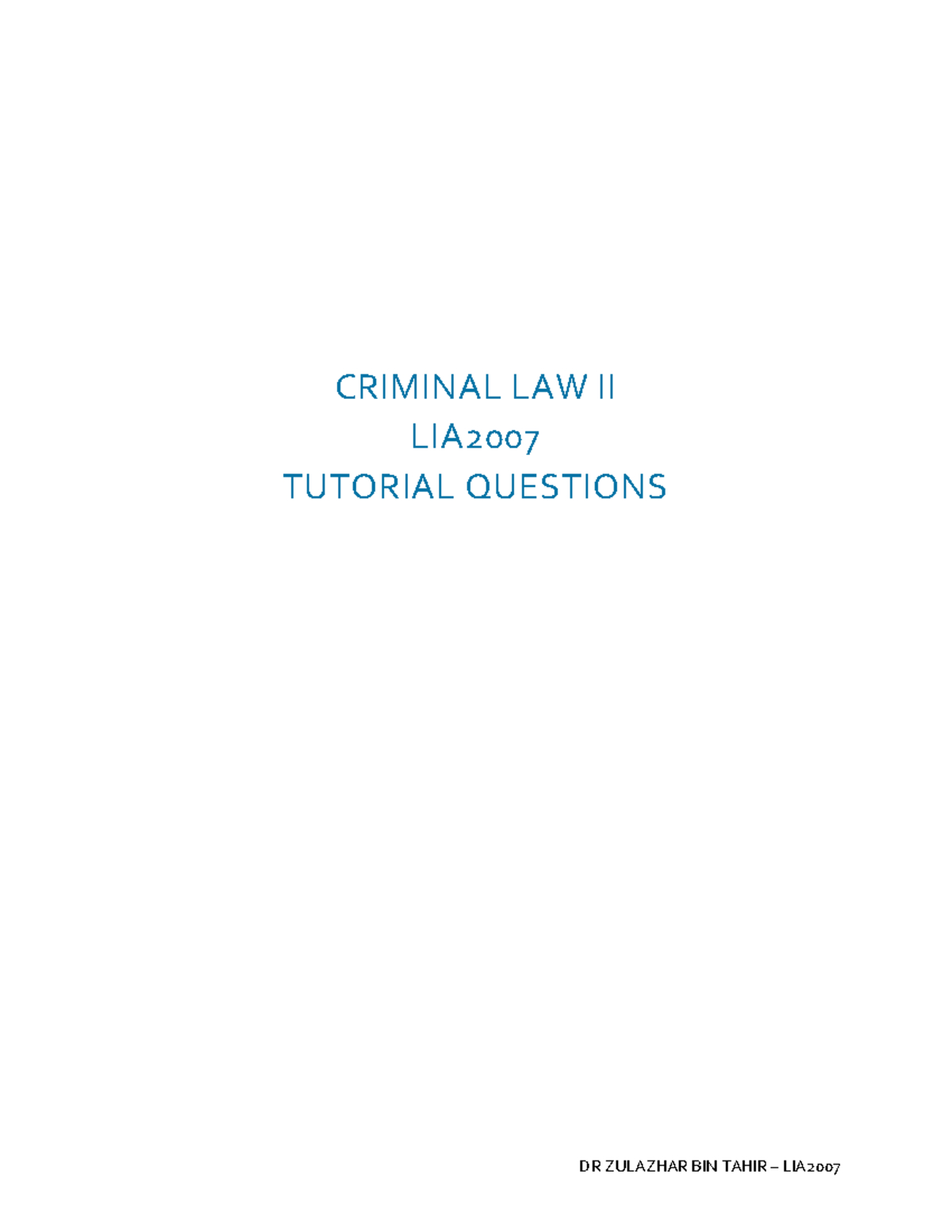 Criminal LAW II - Tutorial Questions - Criminal Law II - Studocu