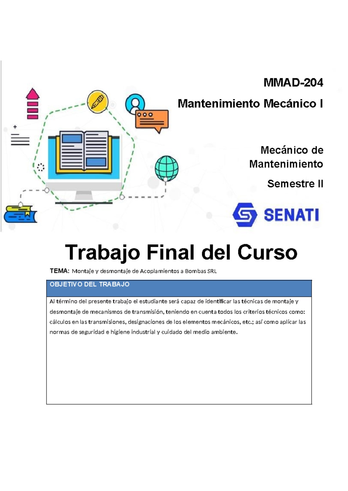 Trabajo Final del Curso - MMAD- 204 Mantenimiento Mecánico I Mecánico de Mantenimiento Semestre ...