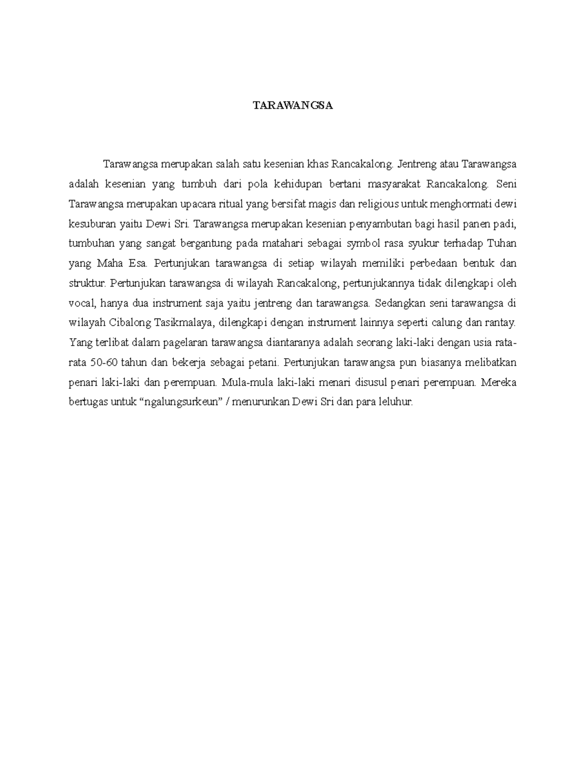 Tarawangsa - TARAWANGSA Tarawangsa merupakan salah satu kesenian khas ...