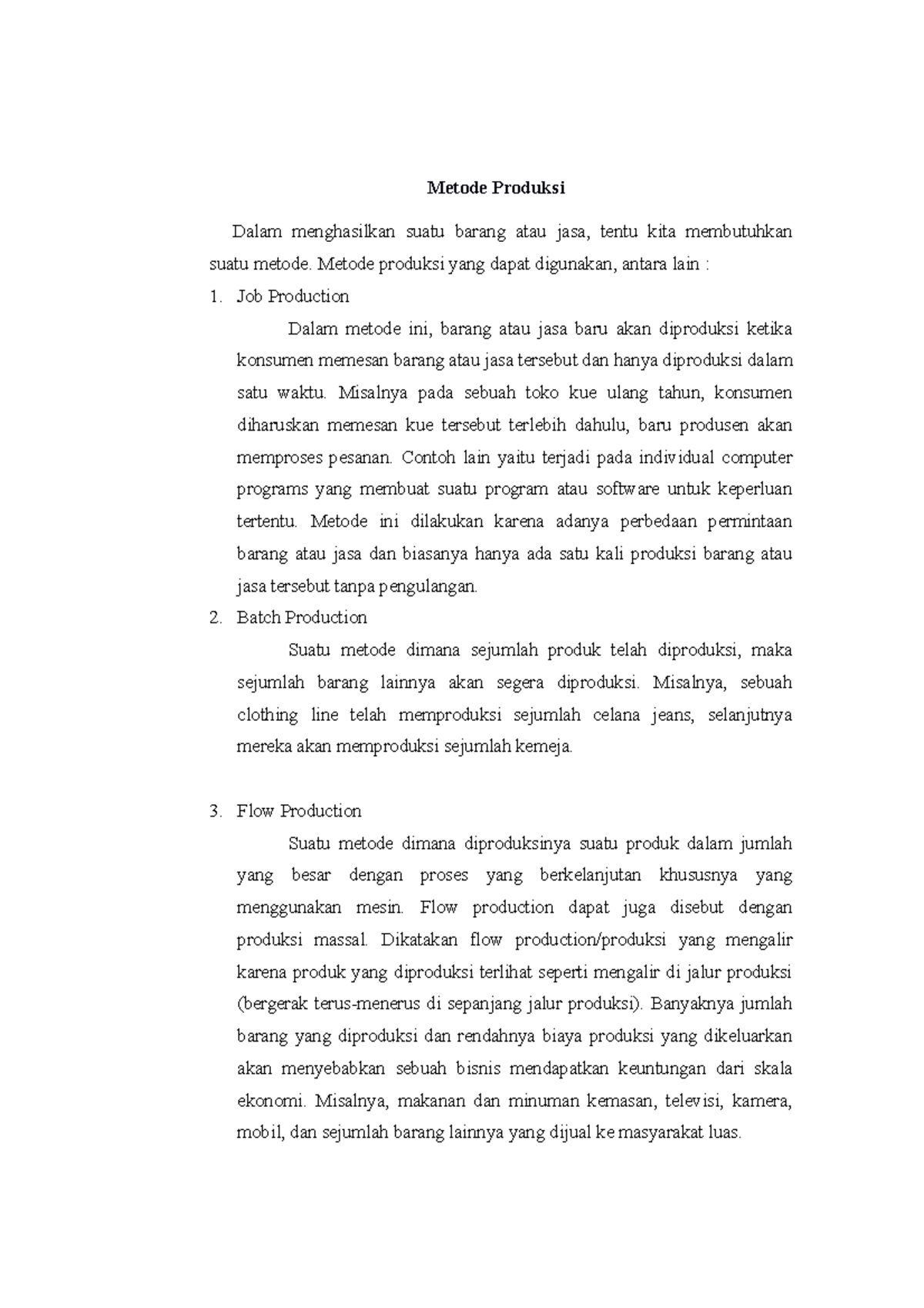 Metode Produksi - Metode Produksi Dalam menghasilkan suatu barang atau ...