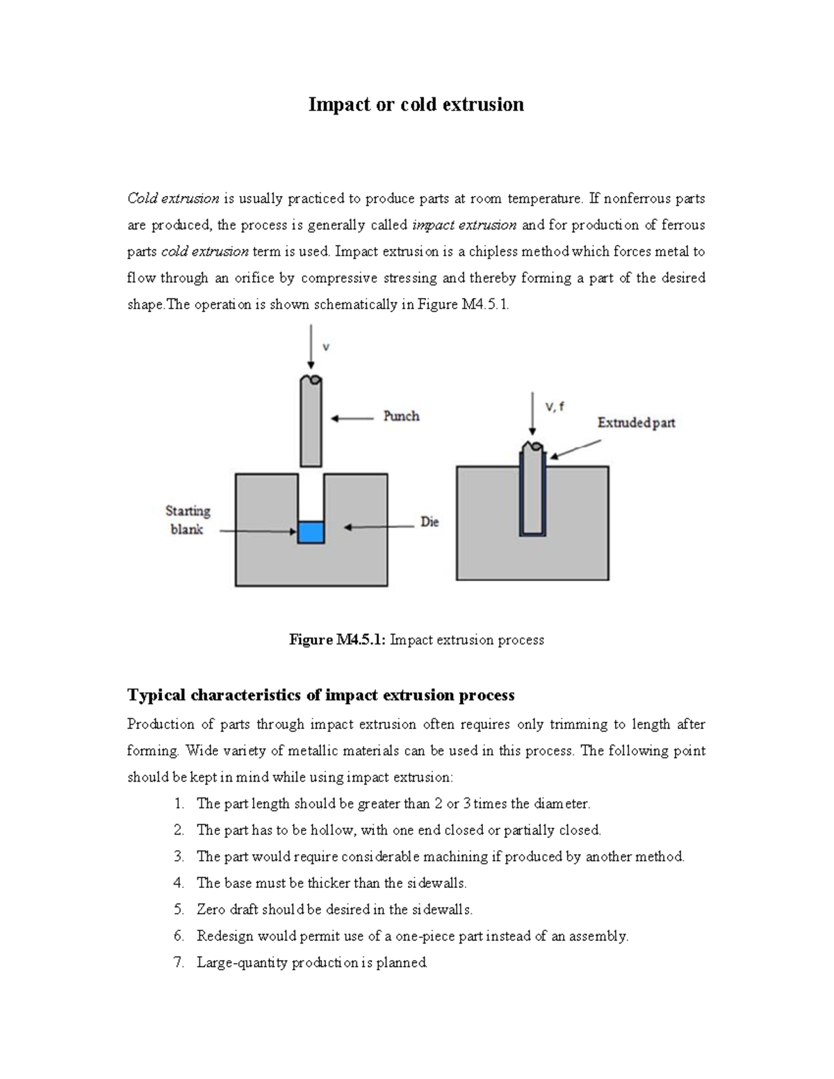 M4L5 - Lecture notes 5 - Impact or cold extrusion Cold extrusion is ...