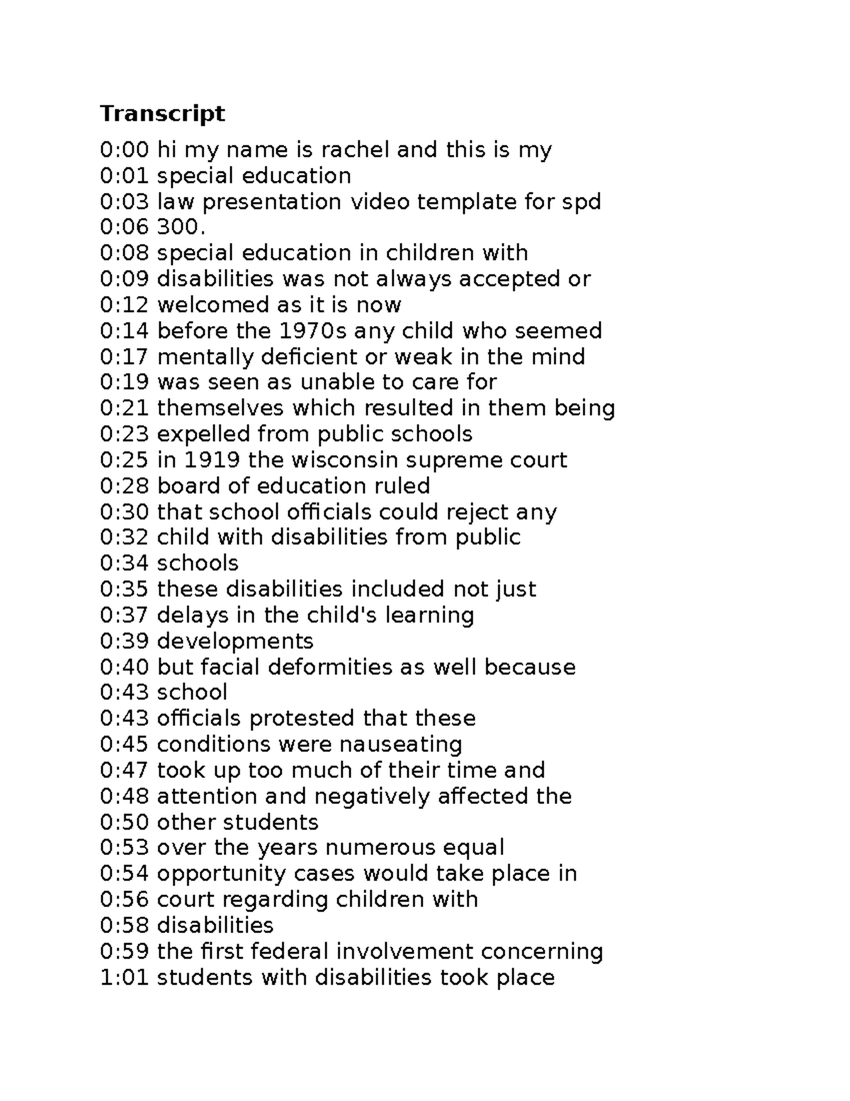 Transcript and Case.doc - Transcript 0:00 hi my name is rachel and this ...