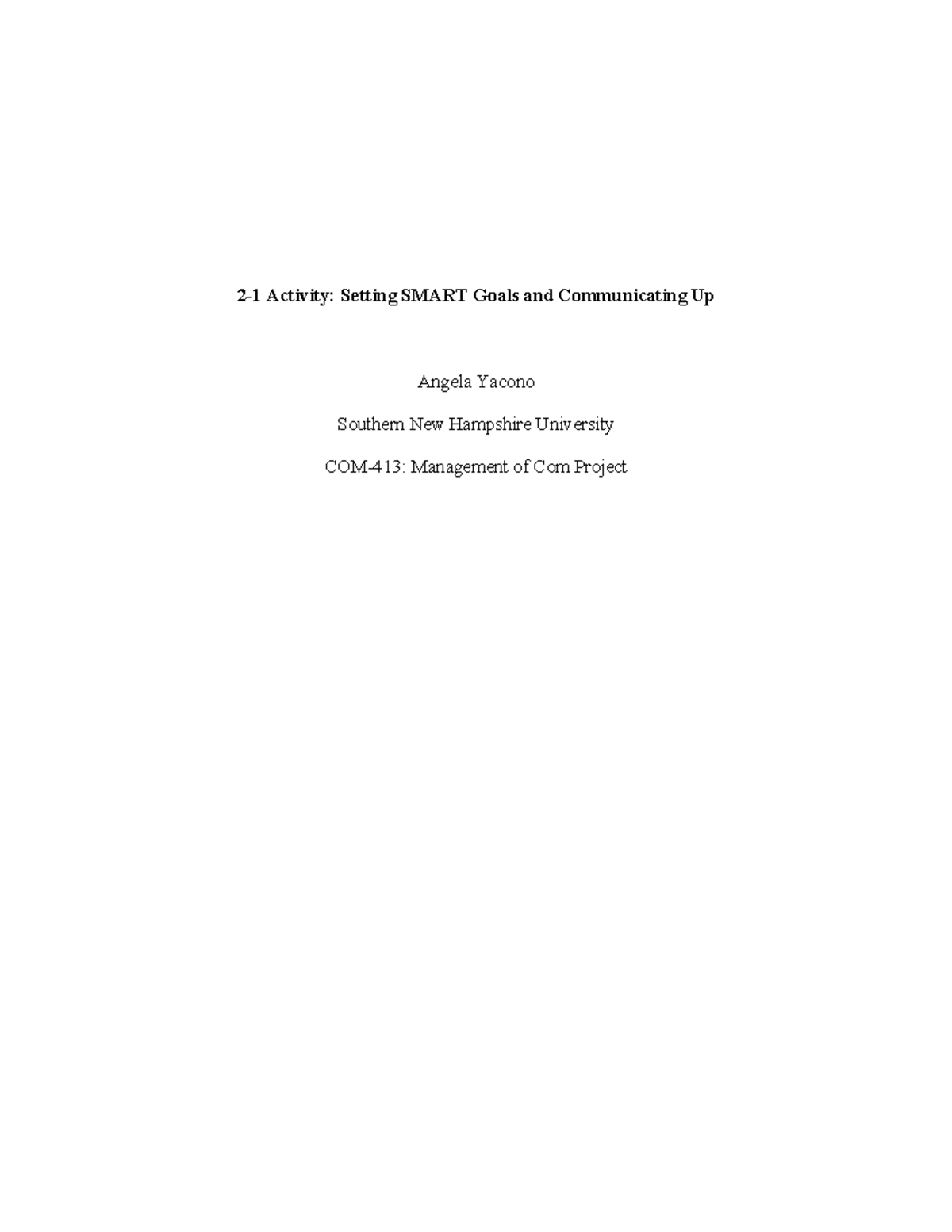 2-1 activity - 2-1 Activity: Setting SMART Goals and Communicating Up ...
