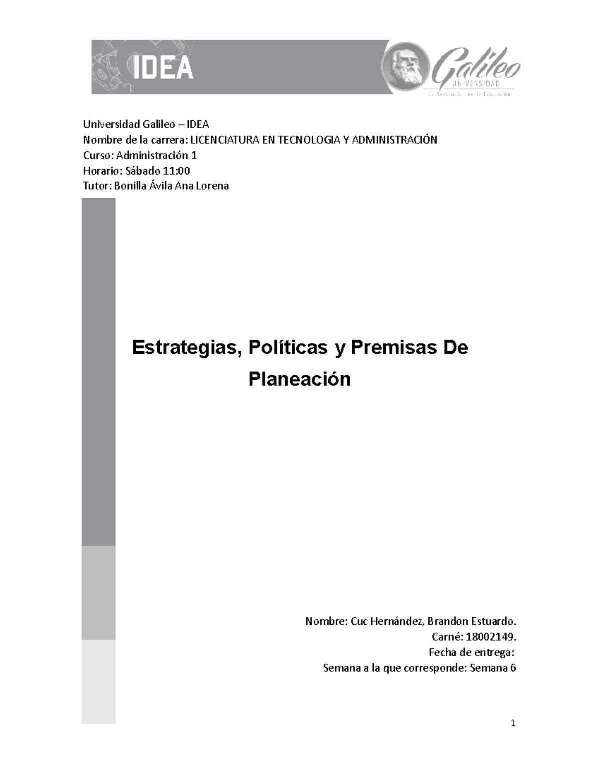 Administración 1 Tarea 5 - Universidad Galileo – IDEA Nombre de la ...