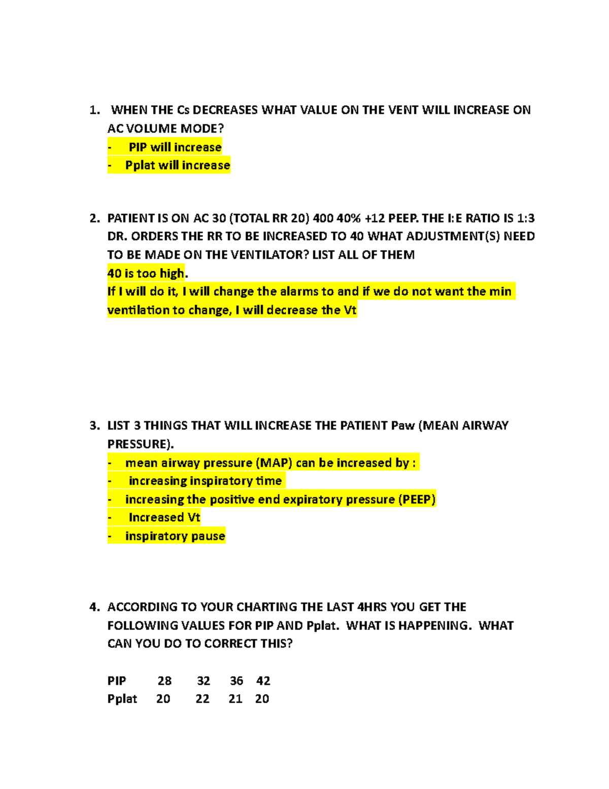 VENT Competency TEST - 1. WHEN THE Cs DECREASES WHAT VALUE ON THE VENT ...