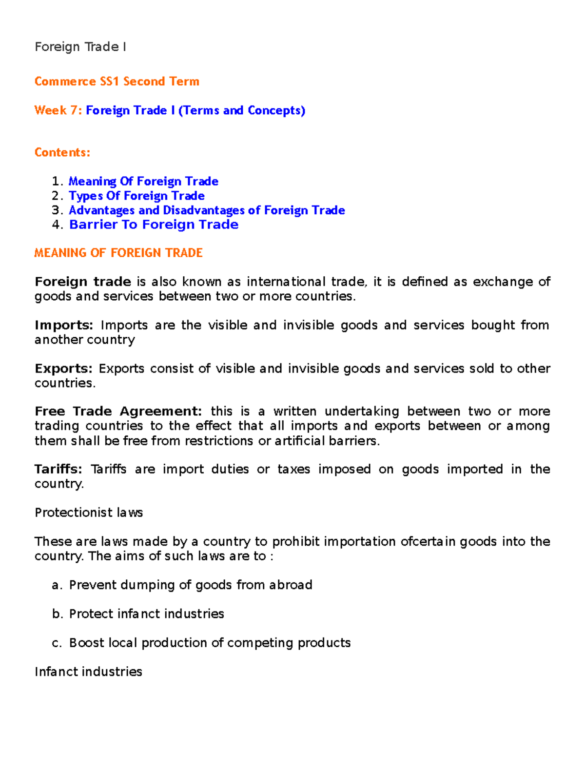 Foreign Trade 1 - Imports: Imports are the visible and invisible goods ...