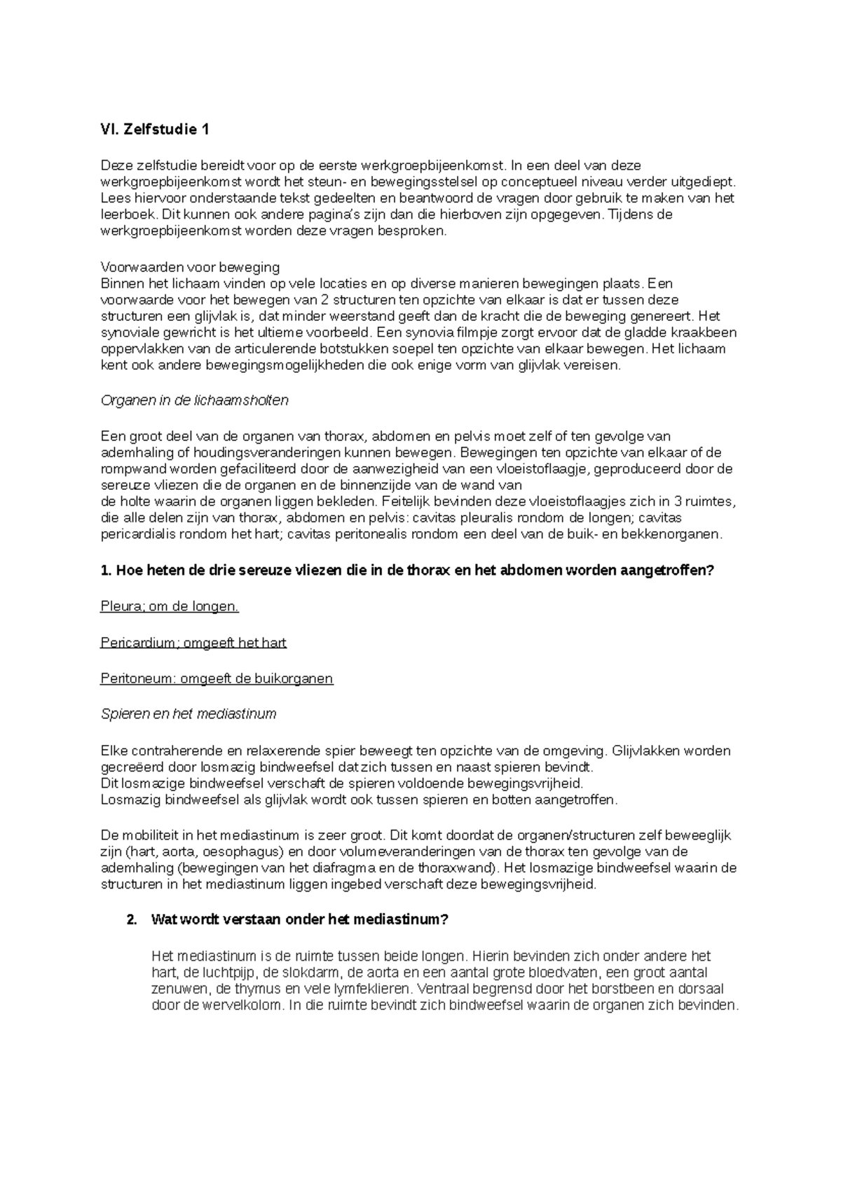 Werkgroep 1 uitwerkingen - VI. Zelfstudie 1 Deze zelfstudie bereidt ...