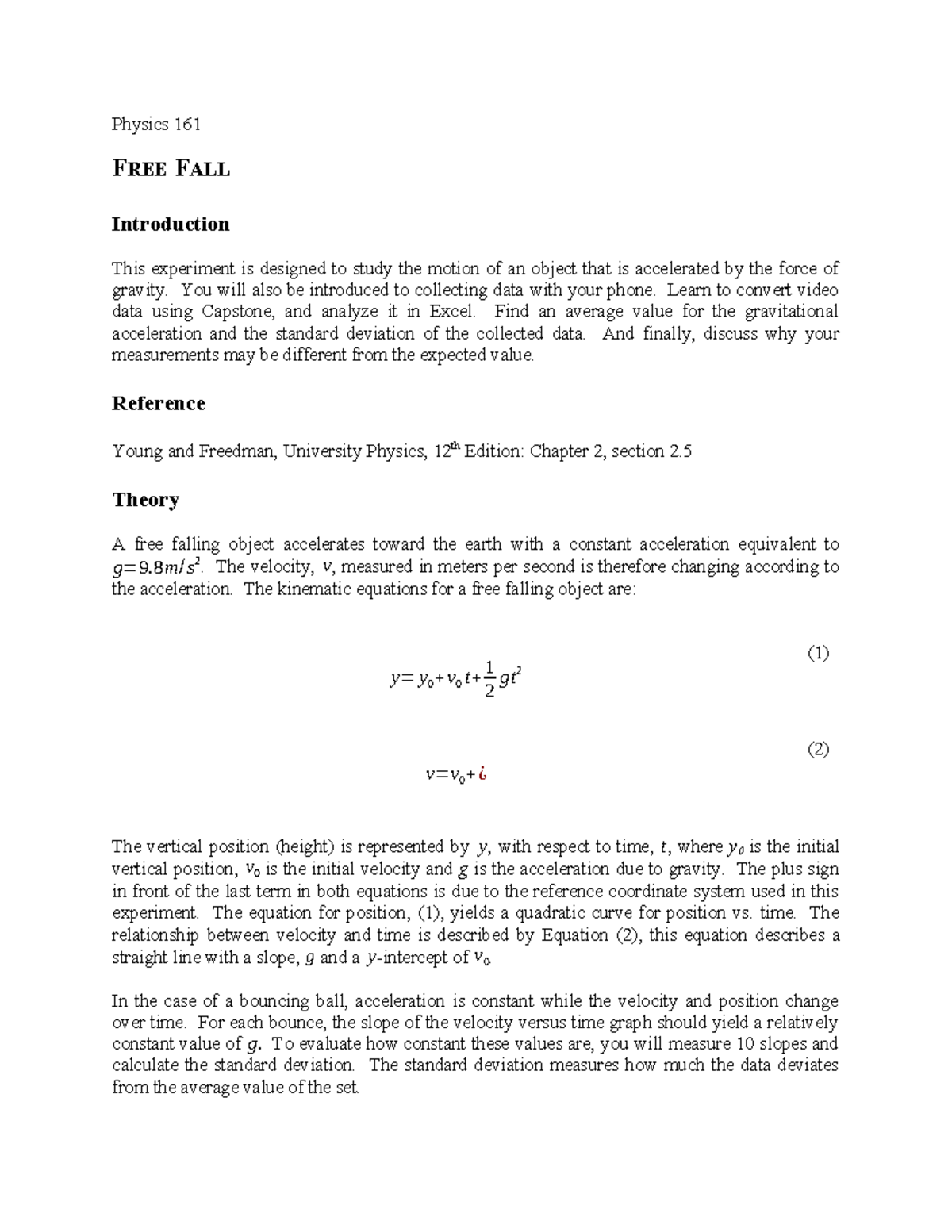 Lab 1 Free Fall - Physics 161 FREE FALL Introduction This experiment is ...