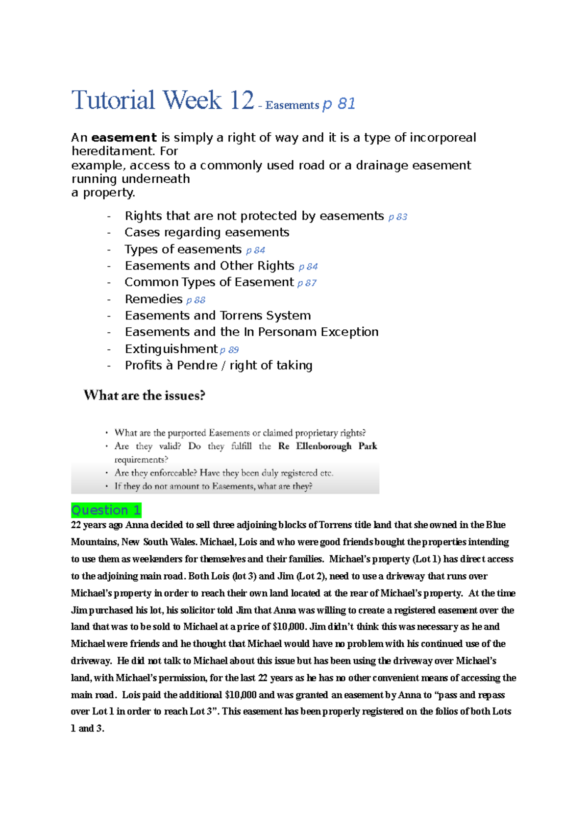 Week 12- Q1 - Week 12 - Q1 Question and Answers - Tutorial Week 12 - Easements p 81 An easement ...