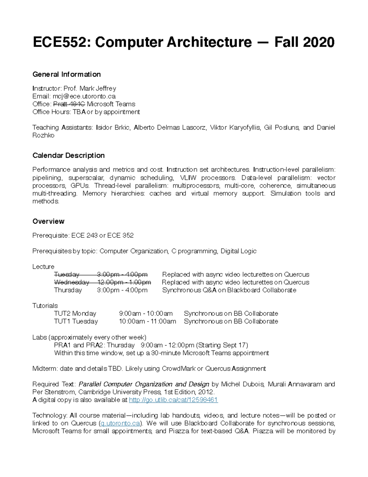 ECE552 Preliminary Syllabus 2020 - ECE552: Computer Architecture — Fall 2020 General Information ...