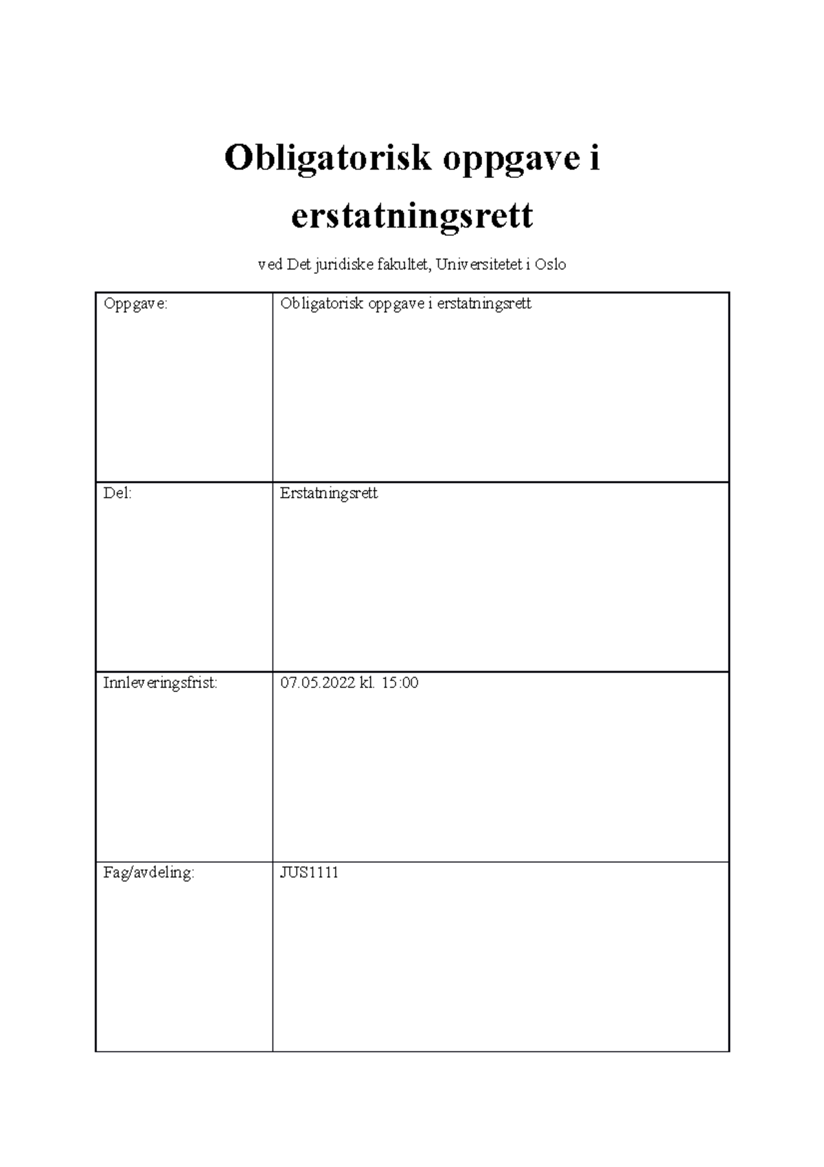 Obligatorisk oppgave i erstatningsrett - 05 kl. 15: Fag/avdeling: JUS Tvisten står mellom Marte ...