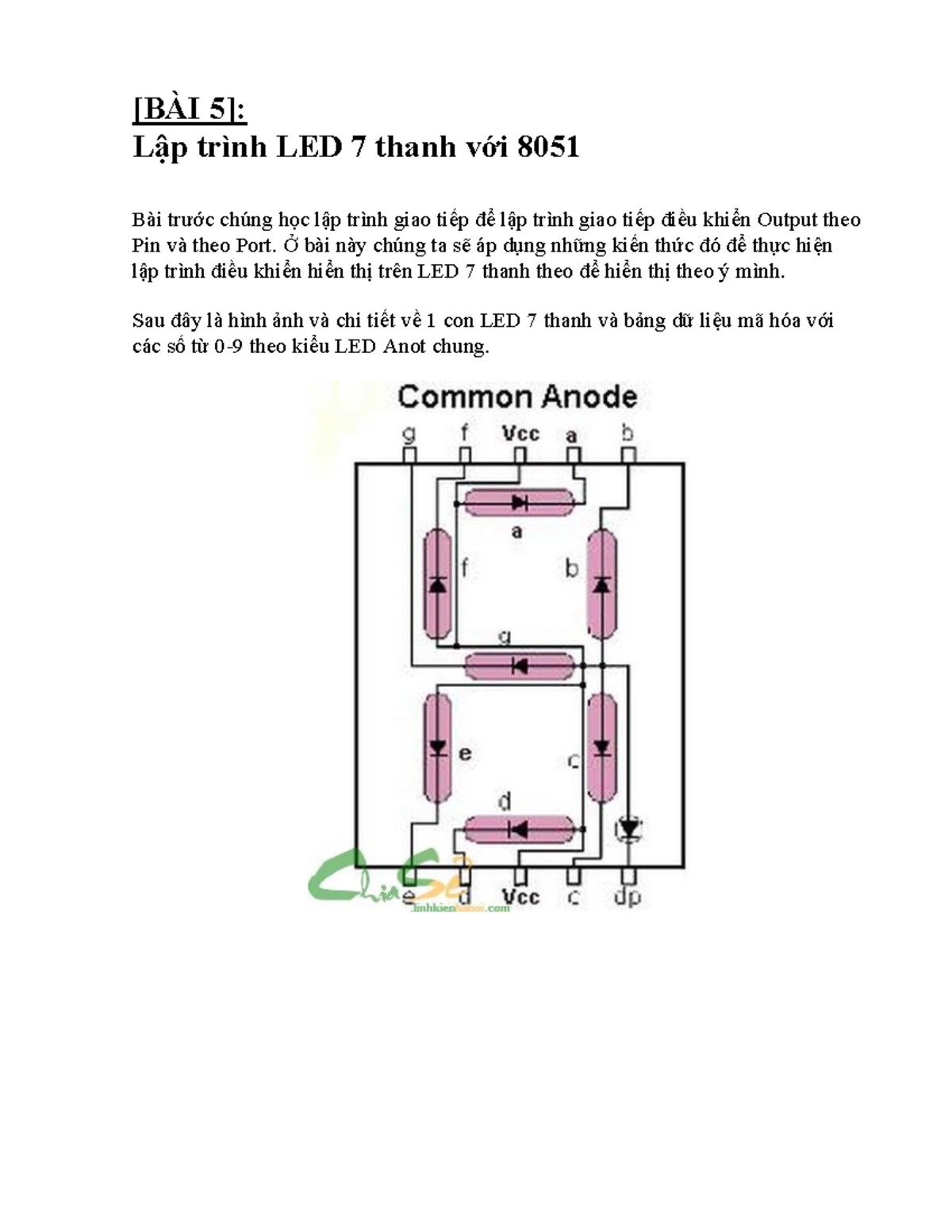 Lab5 Lập trình LED 7 thanh với 8051 - [BÀI 5]: Lập trình LED 7 thanh với 8051 Bài trước chúng ...