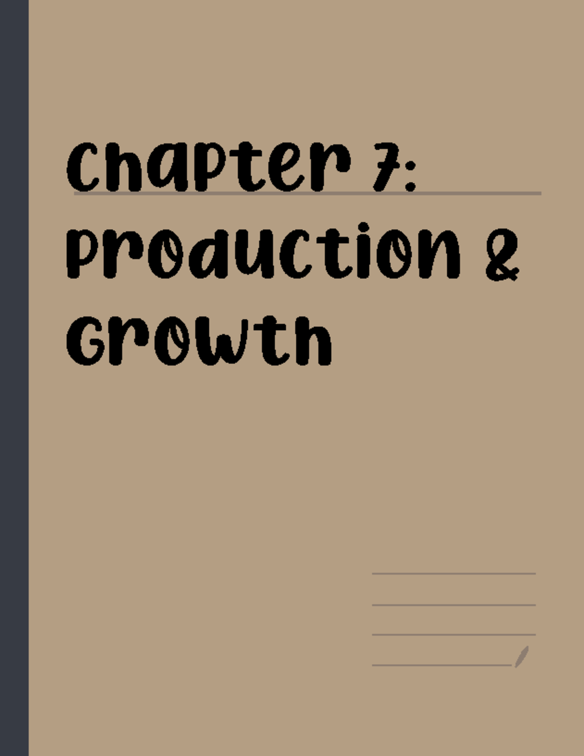 Section 1, Chapter 7 - Production - Growth - Chapter 7: Production ...