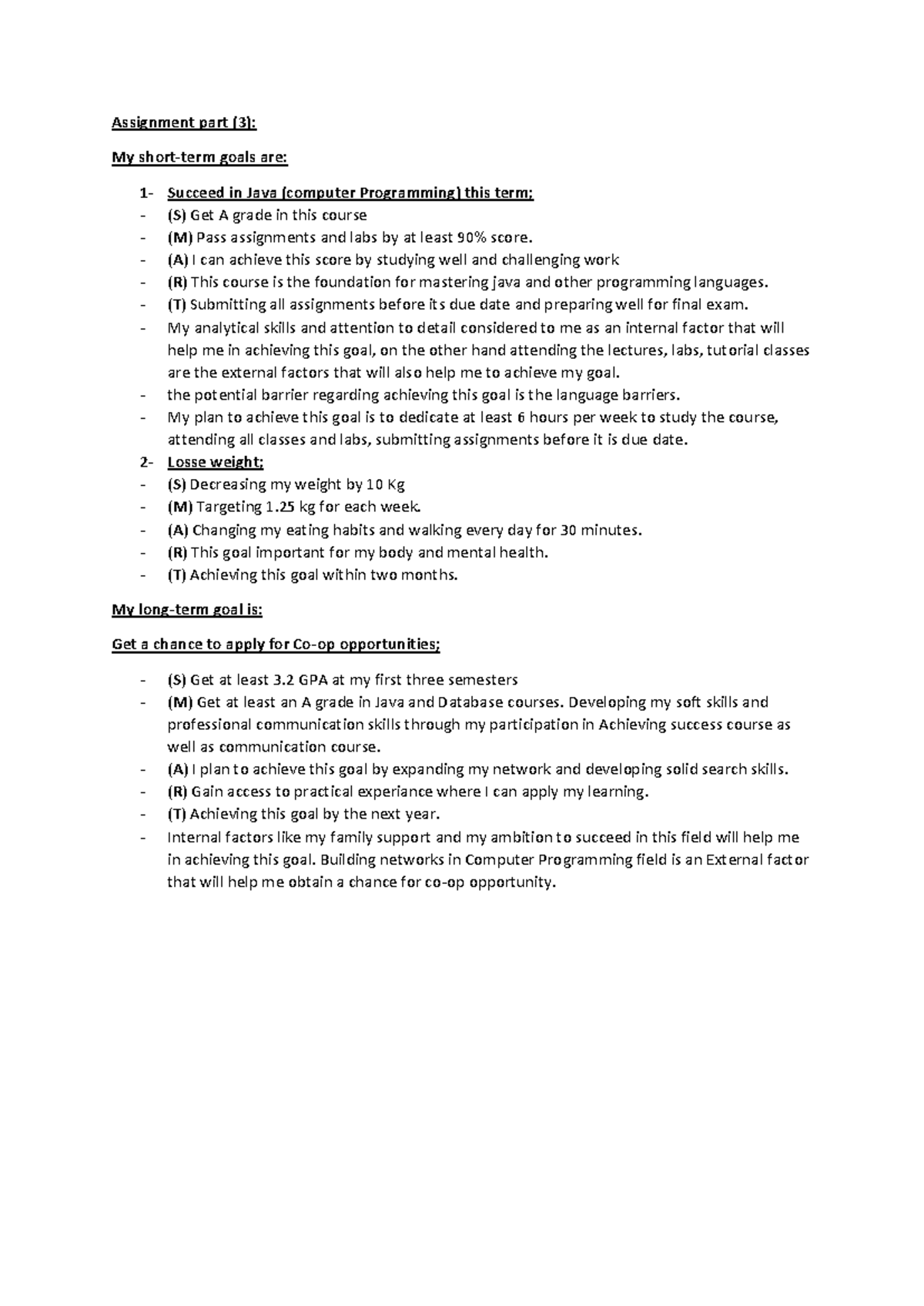 Assignment part 3 and 4 - Assignment part (3): My short-term goals are: 1 - Succeed in Java ...