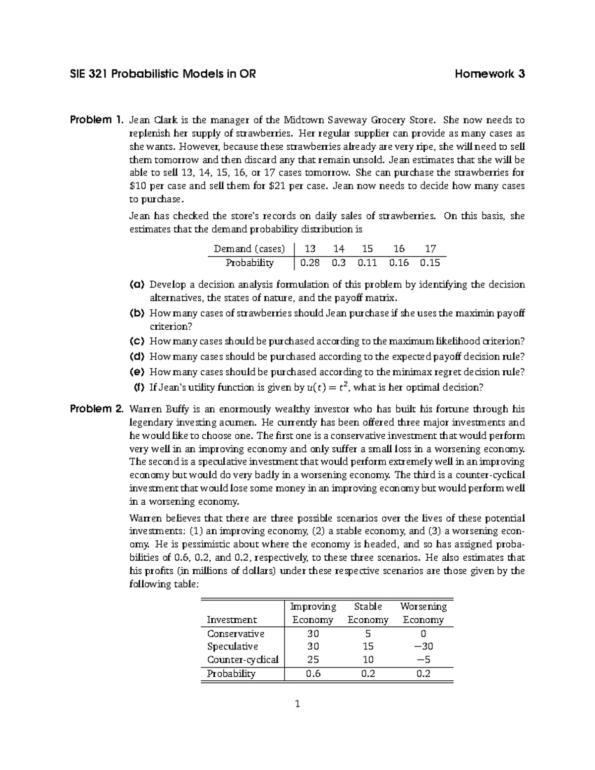 HW3 - Tarea de la semana 3 - SIE 321 Probabilistic Models in OR Homework 3 Problem 1. Jean Clark ...