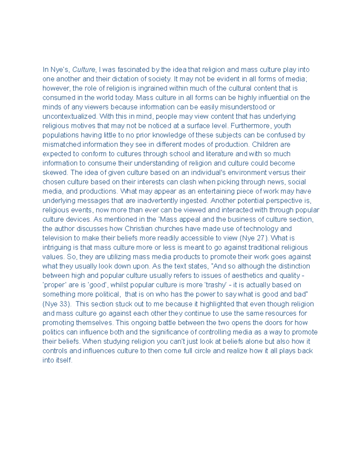 RLST 8 - essay - In Nye’s, Culture, I was fascinated by the idea that ...