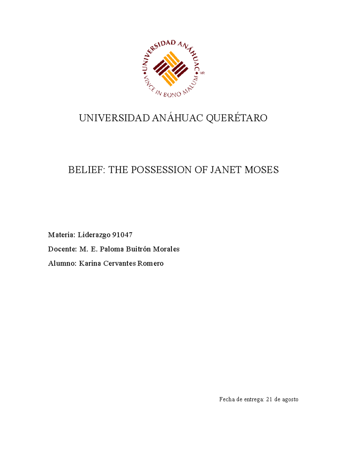 Belief The Possession of Janet Moses RESUMEN - UNIVERSIDAD ANÁHUAC ...