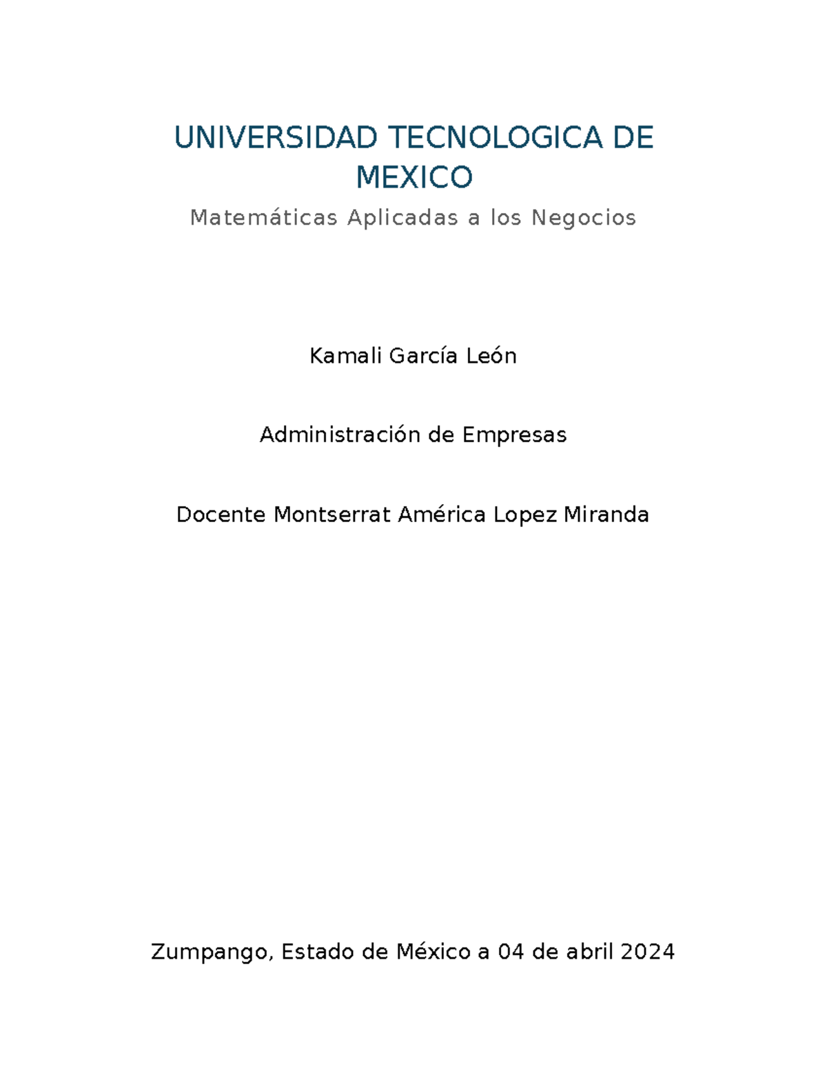MAN Garcia Leon - UNIVERSIDAD TECNOLOGICA DE MEXICO Matemáticas ...