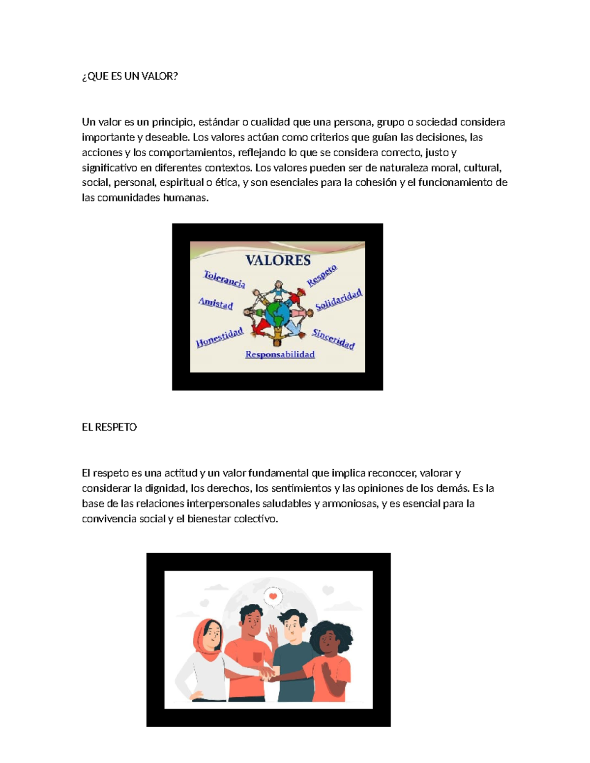 QUE ES UN Valor - ¿QUE ES UN VALOR? Un valor es un principio, estándar ...