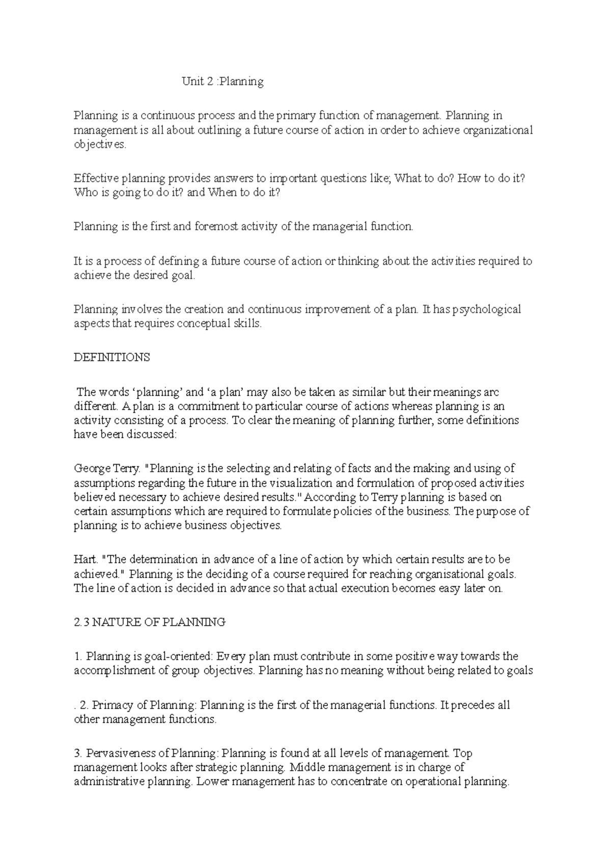 Planning - Unit 2 :Planning Planning is a continuous process and the ...