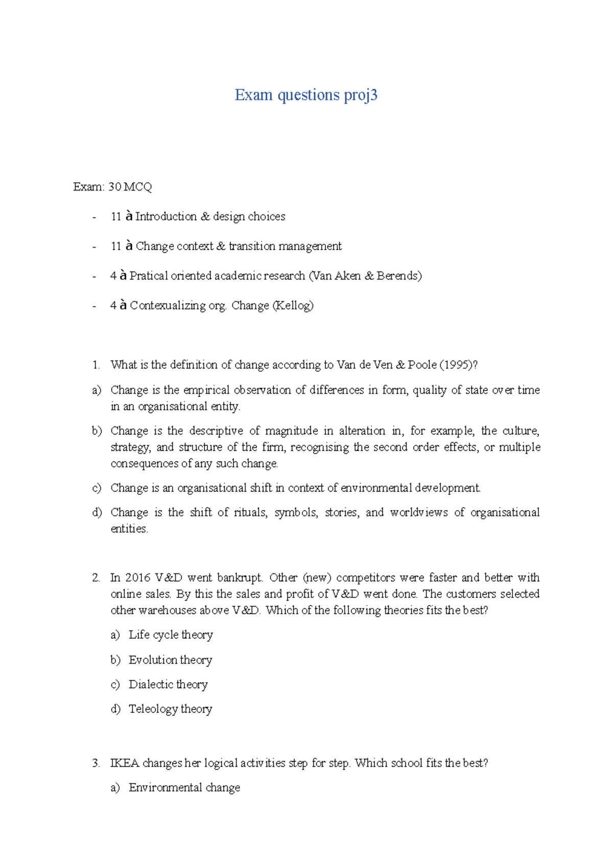 Exam questions proj3 - toets - Exam questions proj Exam: 30 MCQ - 11 à ...