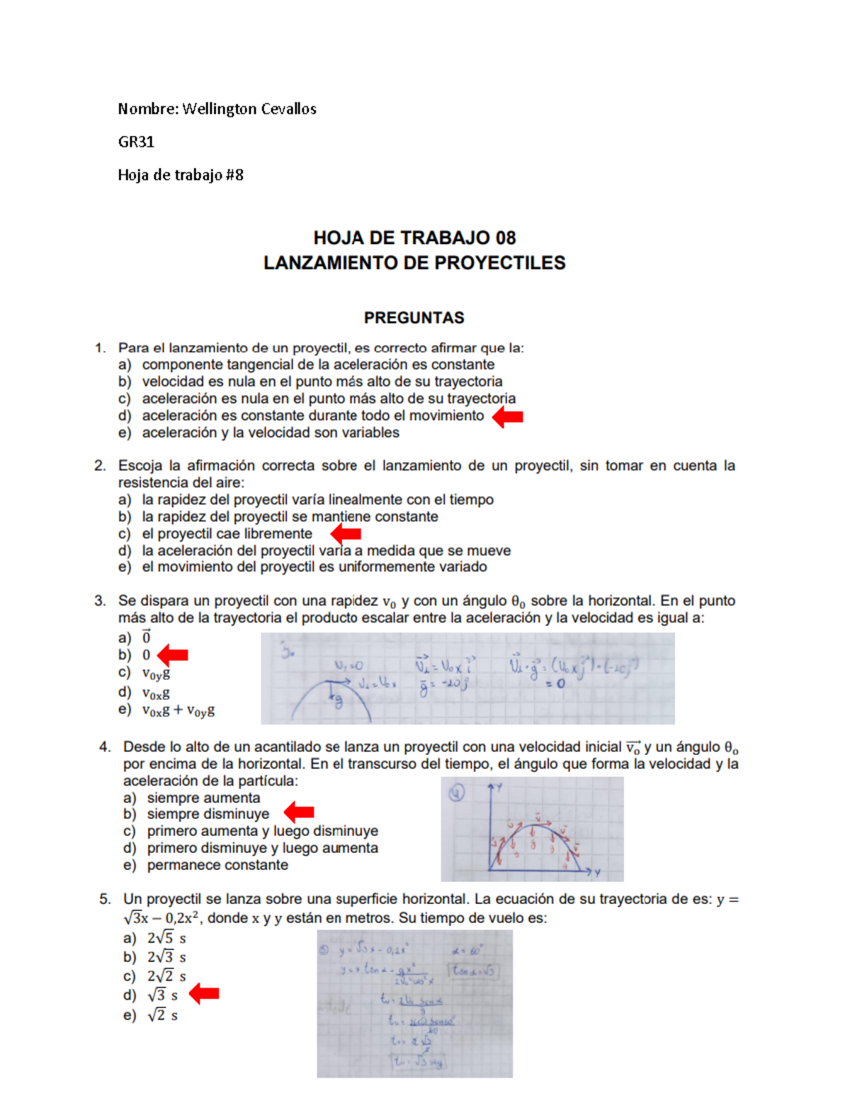 Hoja de trabajo #8 fisica - Física - Nombre: Wellington Cevallos GR ...