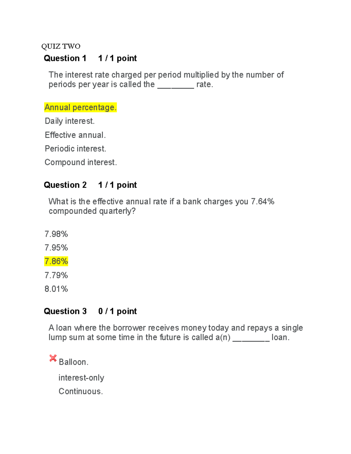 Chapter 6 Quizzes - QUIZ TWO Question 1 1 / 1 point The interest rate ...