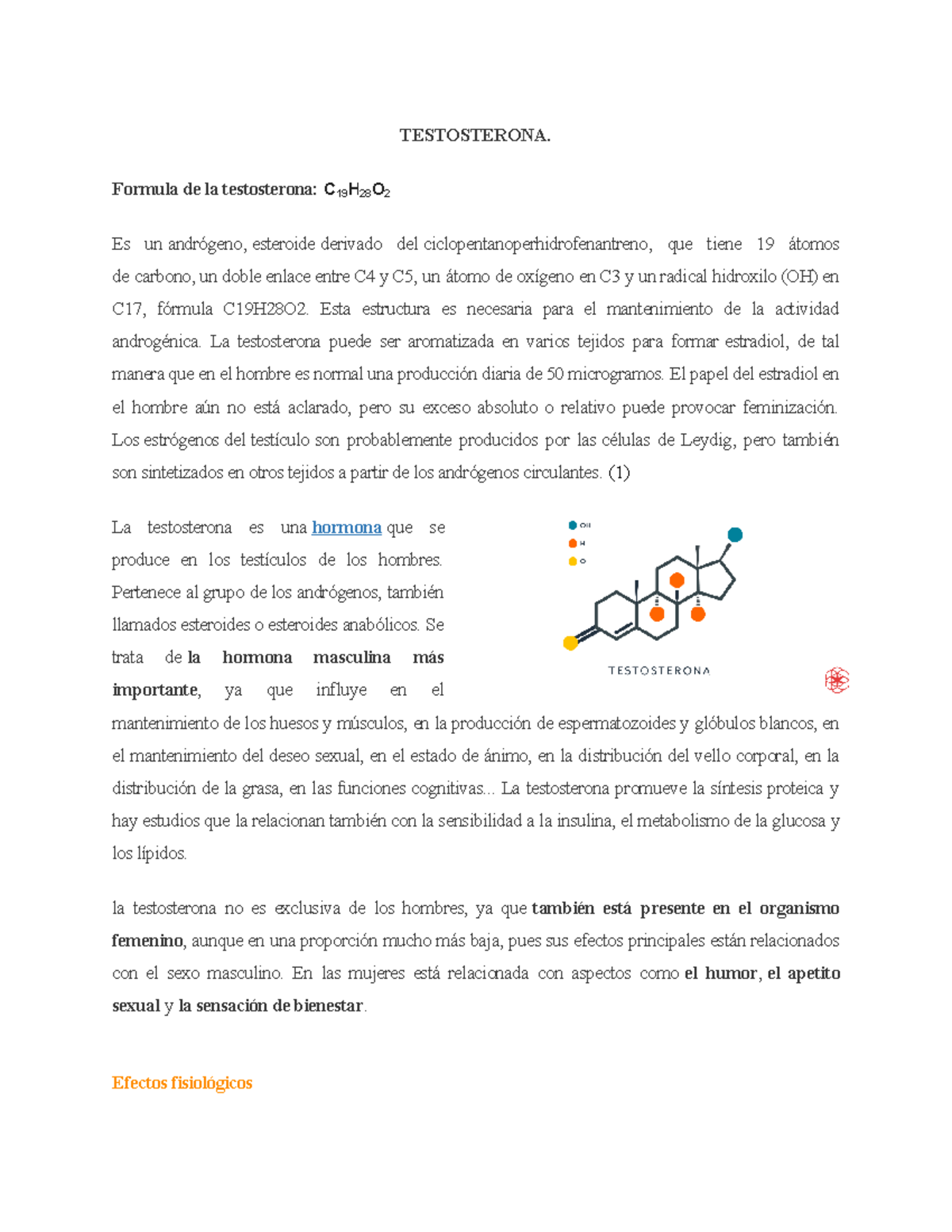 Testosterona - Ensayo - TESTOSTERONA. Formula de la testosterona: C 19 ...