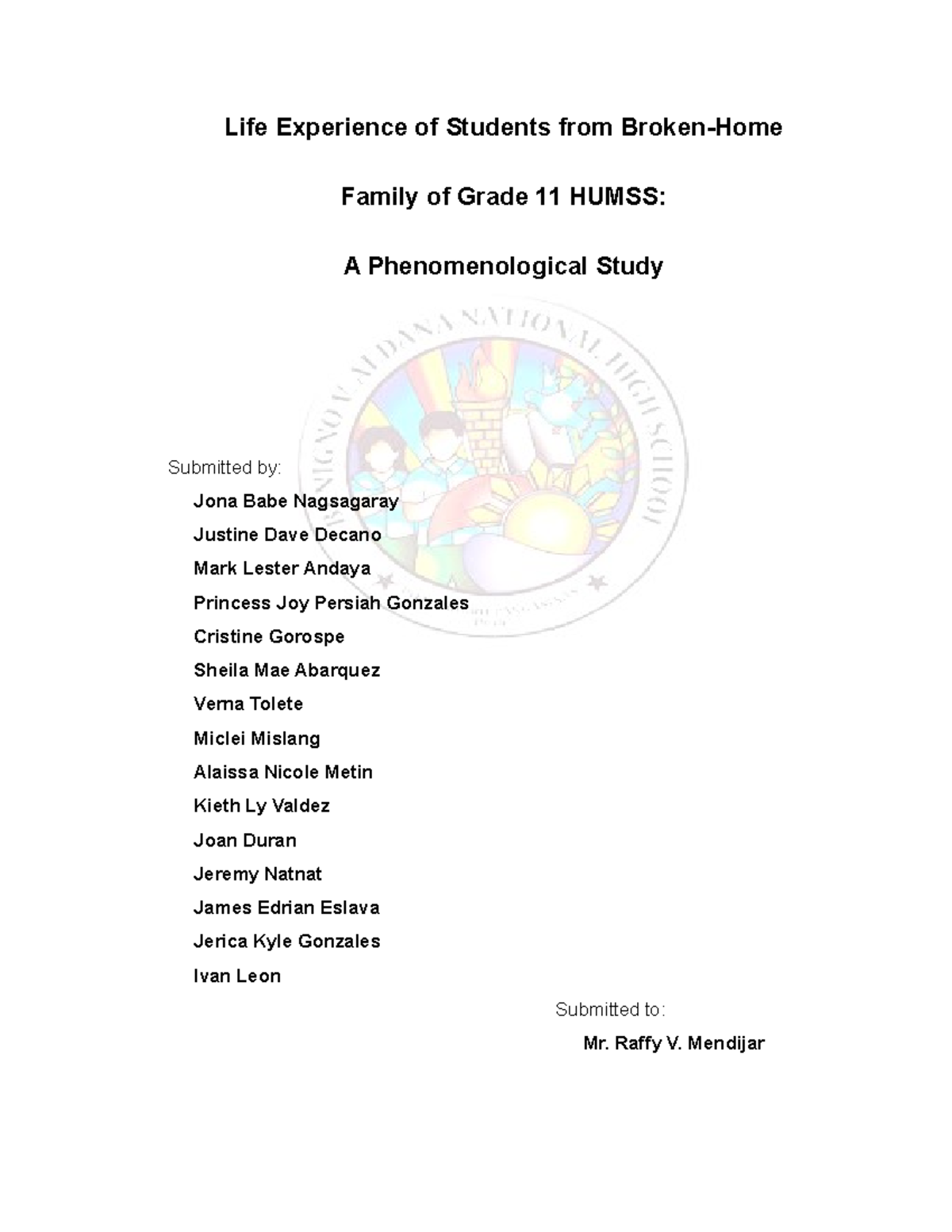 Broken-HOME Family - Life Experience of Students from Broken-Home Family of Grade 11 HUMSS: A ...