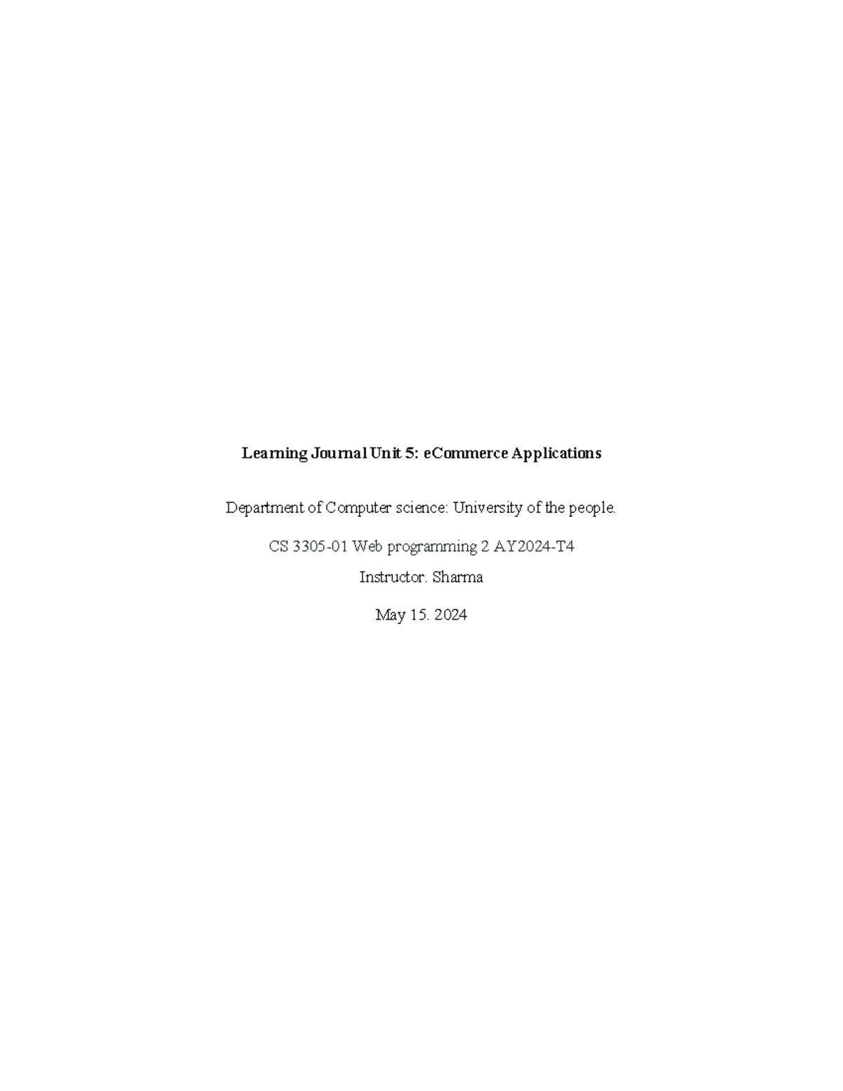 WB2 LJ5 - Assignment - Learning Journal Unit 5: eCommerce Applications Department of Computer ...