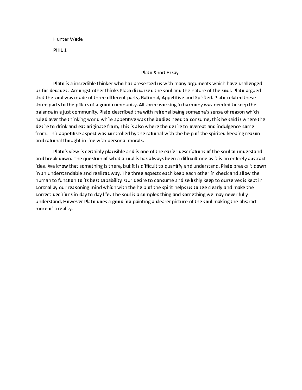 Hunter Wade, PHIL 1, Plato Essay - Hunter Wade PHIL 1 Plato Short Essay ...