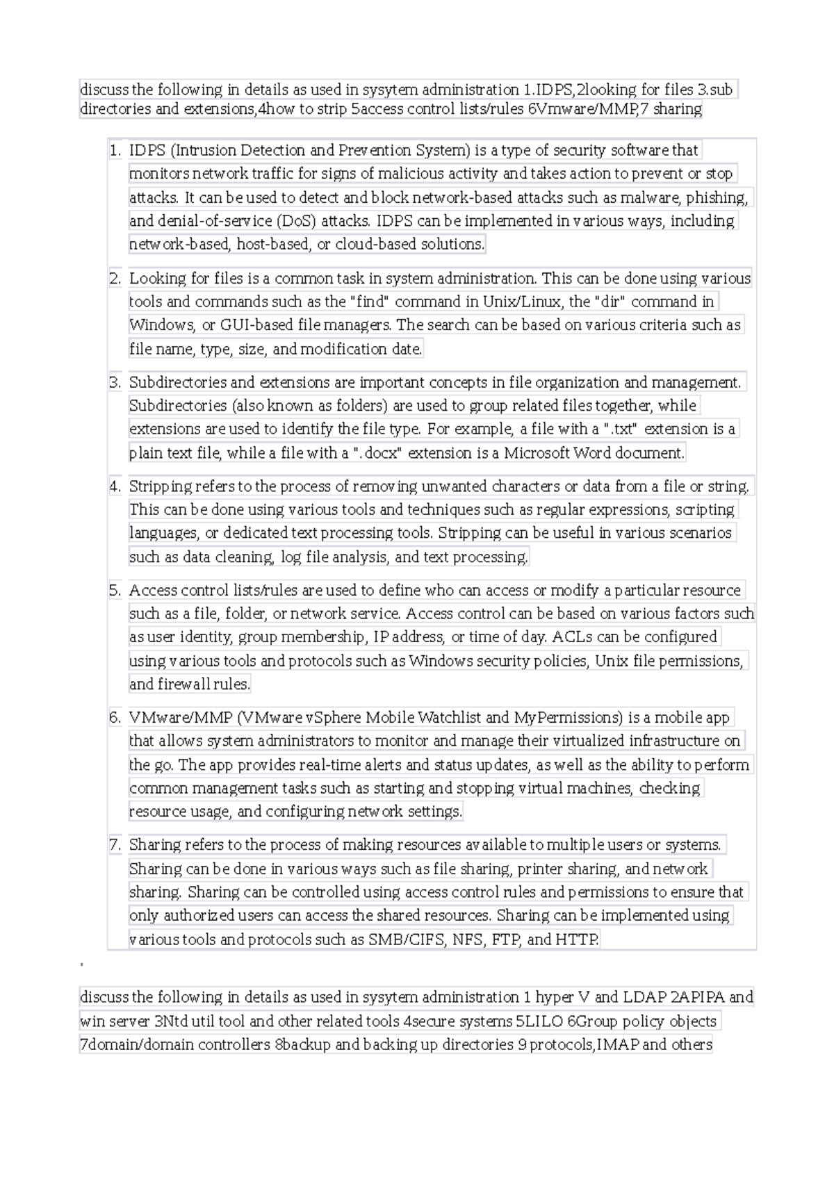 S A key - system administration - discuss the following in details as ...