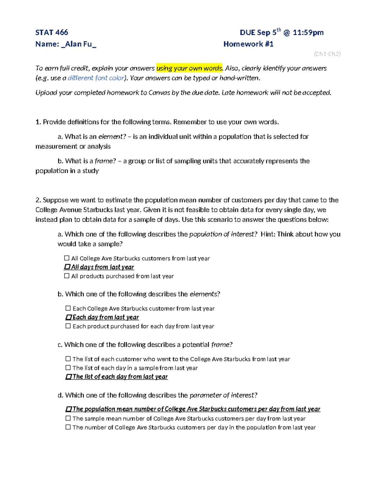 STAT466 Practice #1 - STAT 466 DUE Sep 5 th @ 11:59pm Name: Alan Fu ...