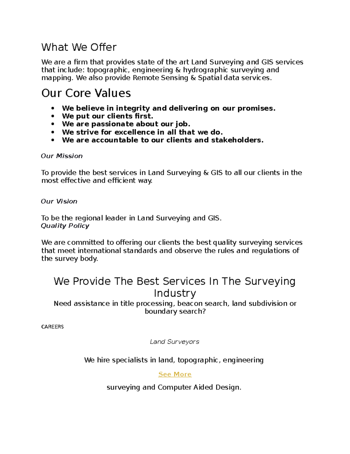 What We Offer - What We Offer We are a firm that provides state of the ...