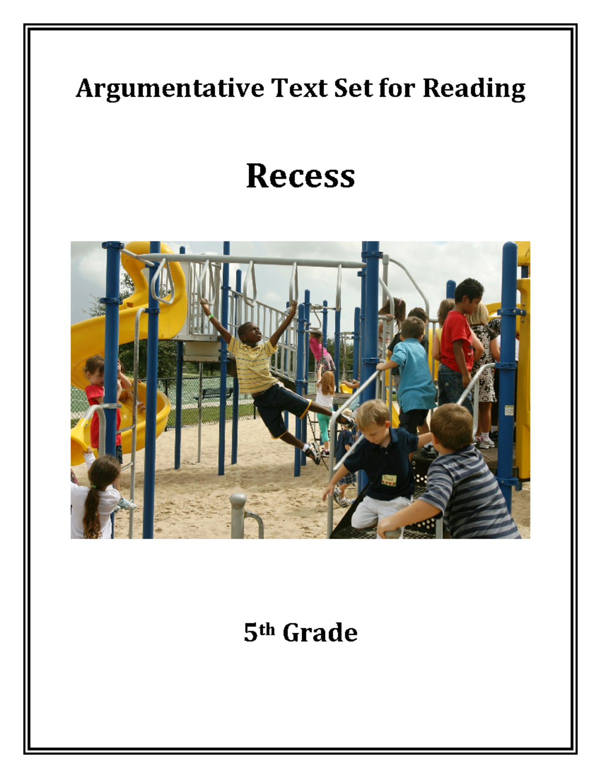 ELAR 5 RDG Investigating Social Issues Unit 5 Recess Text Set RES ...