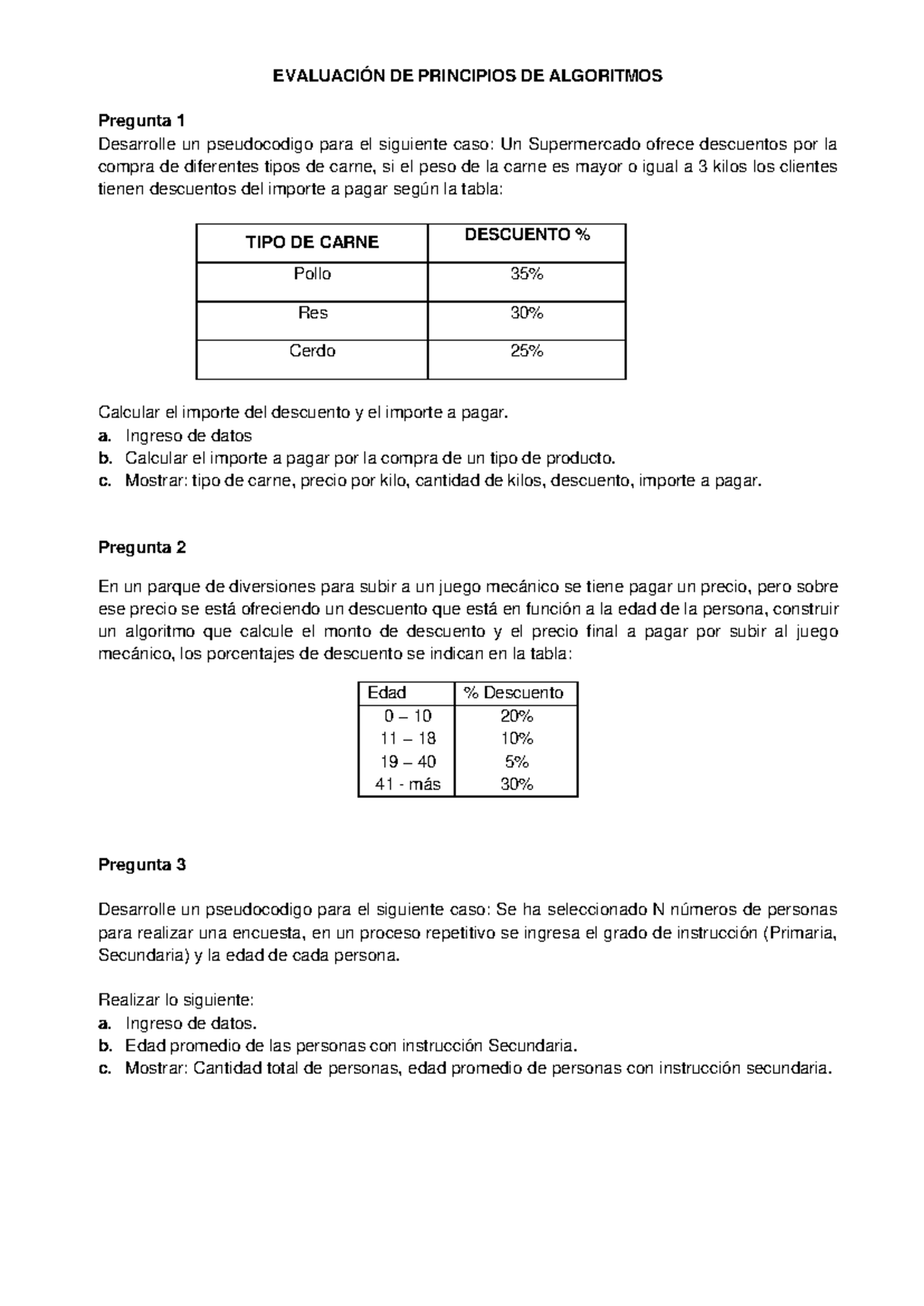 Taller Evaluacion Participacion en Clase ciclo 1 - EVALUACIÓN DE PRINCIPIOS DE ALGORITMOS ...