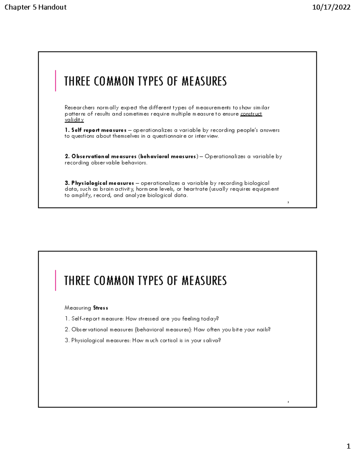 Chapter 5 Handout - THREE COMMON TYPES OF MEASURES Researchers normally ...
