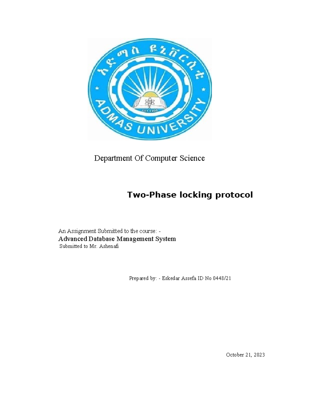 Fundametal of Networks - Department Of Computer Science Two-Phase locking protocol An Assignment ...
