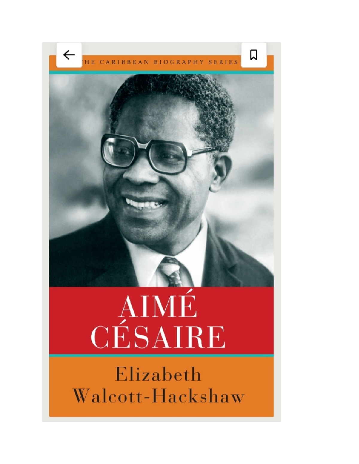 Aimé Césaire by Elizabeth Walcott-hackshaw - Critical Reading and ...