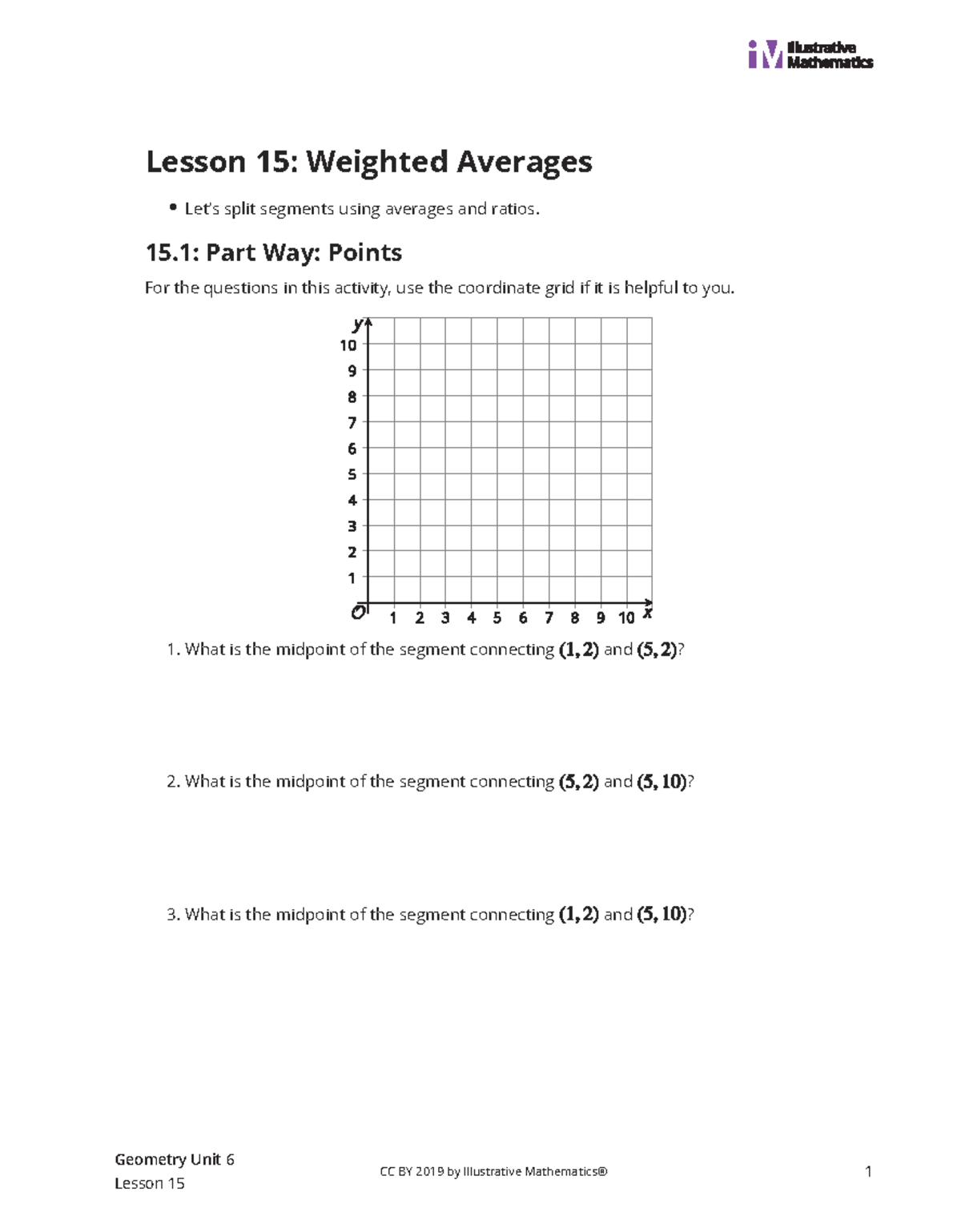 Lesson 6 - Lesson 15: Weighted Averages Let’s split segments using ...