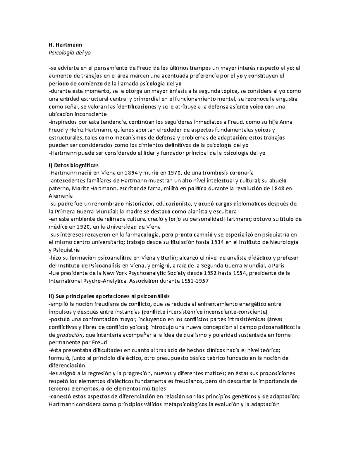 Psicología del yo - Hartmann - H. Hartmann Psicología del yo -se advierte en el pensamiento de ...